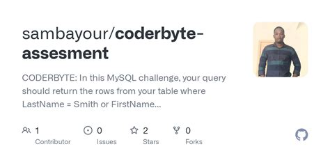 GitHub Sambayour Coderbyte Assesment CODERBYTE In This MySQL Challenge Your Query Should