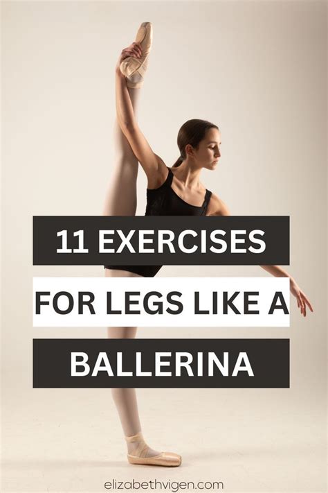 Best How To Get Ballerina Legs Exercises Artofit