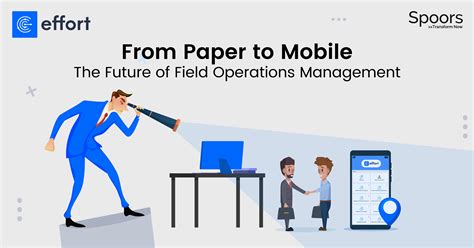 From Paper To Mobile The Future Of Field Operations Management Advanced Fsm Software For