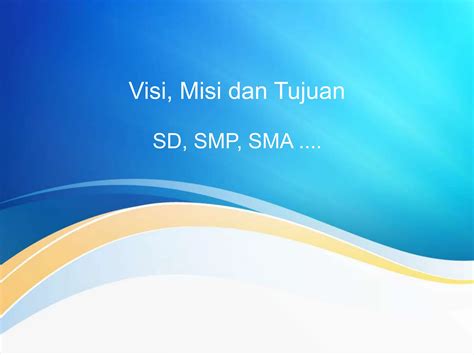 perumusan visi, misi dan tujuan sekolah.ppt