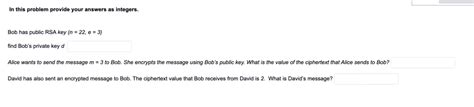 solved in this problem provide your answers as integers bob