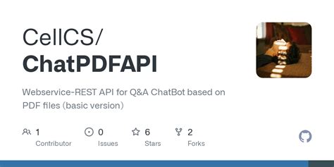 GitHub CellCS ChatPDFAPI Webservice REST API For Q A ChatBot Based On PDF Files Basic Version