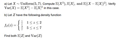 Solved A Let X Uniform Compute E X E X And Chegg Com