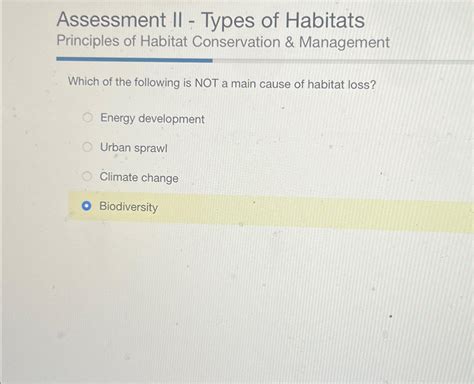 Solved Assessment Ii ﻿types Of Habitats Principles Of