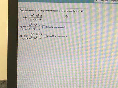 Solved Find The Limit Of The Following Rational Function As