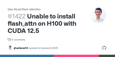 unable to install flash attn on h100 with cuda 12 5 · issue 1422 · dao