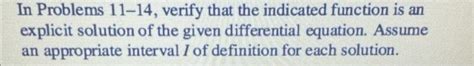 Solved In Problems 11 14 Verify That The Indicated Function