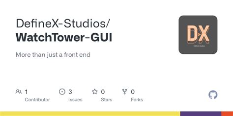 Github Definex Studioswatchtower Gui More Than Just A Front End Github Definex Studioswatchtower Gui More Than Just A Front End