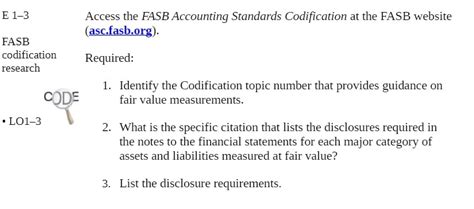 [solved] E 1 3 Access The Fasb Accounting Standards Codification At The Course Hero