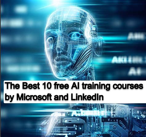 the best 10 free ai training certificate courses by microsoft and linkedin