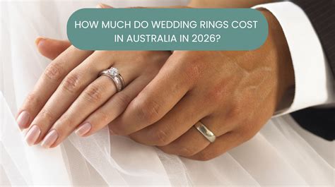 How Much Wedding Rings Cost In 2026 In Australia