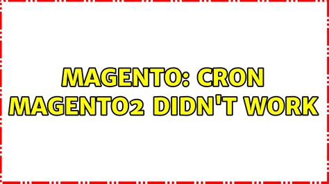 magento cron magento2 didn t work 2 solutions youtube