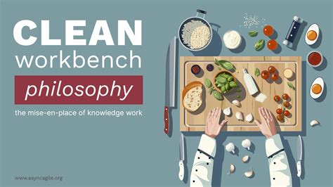 clean workbench philosophy — asynchronous agile go “async first”