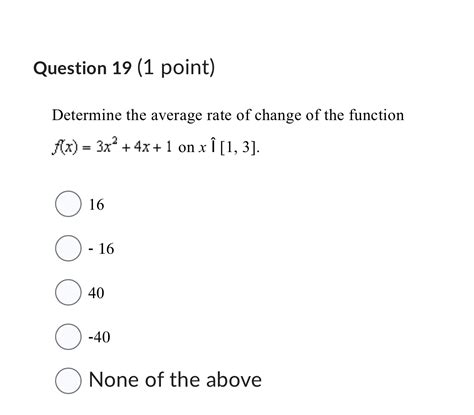 Solved Question Point Determine The Average Rate Of Chegg