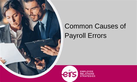 Causes Of Payroll Errors Compliance Issues ER Strategies
