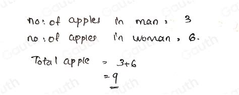 solved a man has 3 apples a woman has 6 apples how many apples are