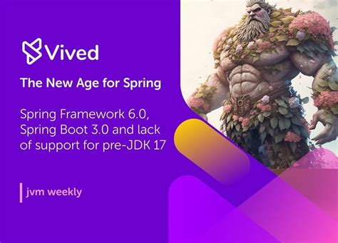 the new age for spring spring framework 6 0 spring boot 3 0 and lack
