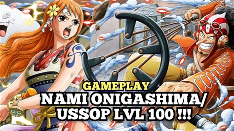 Nami Onigashima Un Des Meilleurs Bf Du Jeu Gameplay Nami Ussop Lvl
