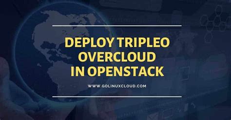 How To Configure Tripleo Undercloud To Deploy Overcloud In Openstack Golinuxcloud