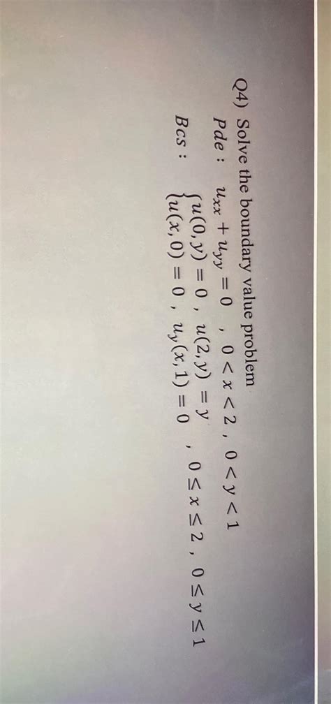 solved q4 ﻿solve the boundary value problem ﻿pde