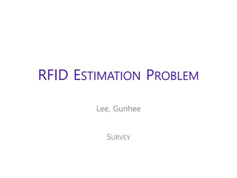 Rfid Estimation Problem In Rfid Systemppt