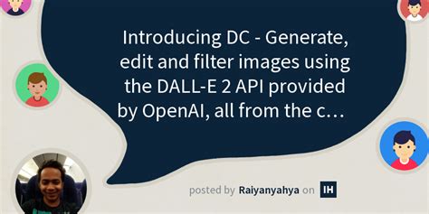 introducing dc generate edit and filter images using the dall e 2