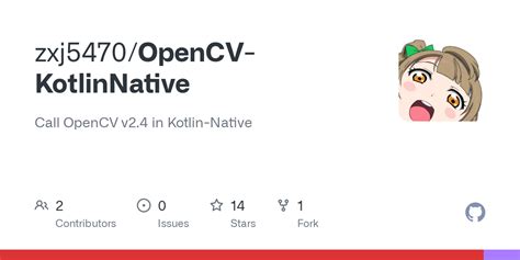 Github Zxj5470opencv Kotlinnative Call Opencv V24 In Kotlin Native