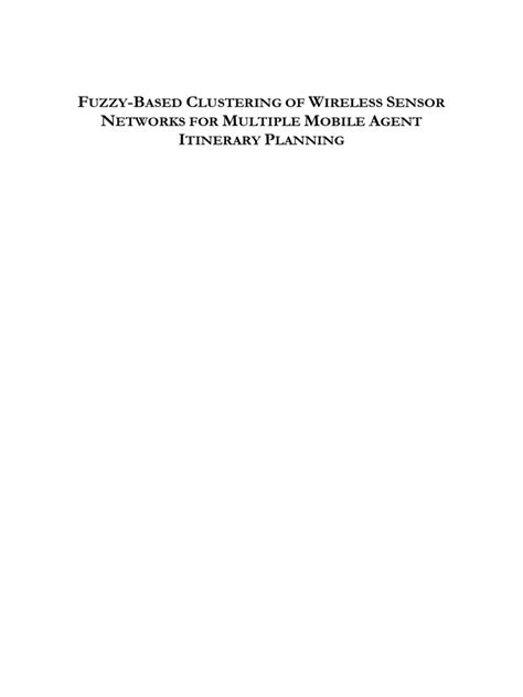 Fuzzy Based Clustering Of Wireless Sensor Networks For Multiple Mobile Agent Itinerary Planning