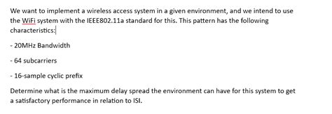 Solved Determine What Is The Maximum Delay Spread The