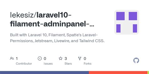 Github Lekesizlaravel10 Filament Adminpanel Userpermissioncontrol
