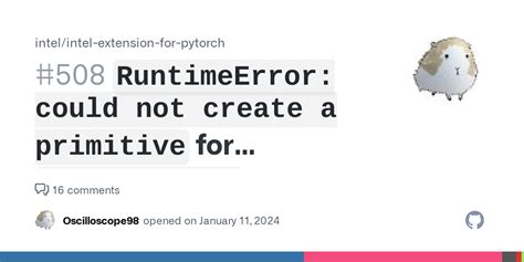 `runtimeerror Could Not Create A Primitive` For `torchmatmul` On Arc