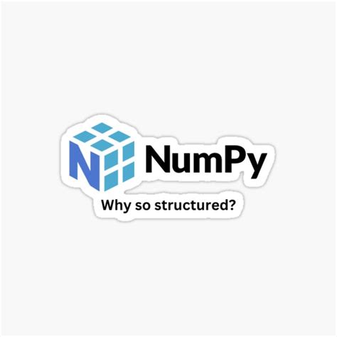 numpy programming jokes structured data sticker for sale by sci data