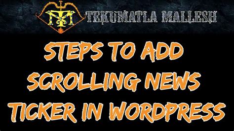 How To Add A Scrolling News Ticker In Wordpressadd Scrolling Text To Wordpress Site Youtube