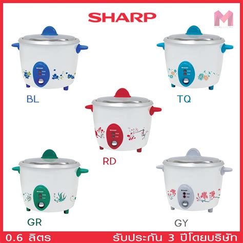 หม้อหุงข้าว ชาร์ป Sharp 0 6 ลิตร เบญจรงค์ รุ่น Ksh D06 ความจุสูงสุด 3 5 ถ้วย Shopee Thailand