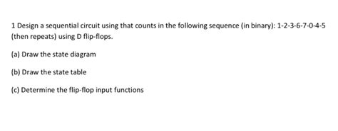 Solved Design A Sequential Circuit Using That Counts In Chegg