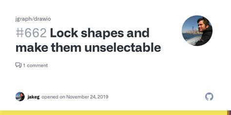 lock shapes and make them unselectable · issue 662 · jgraph drawio