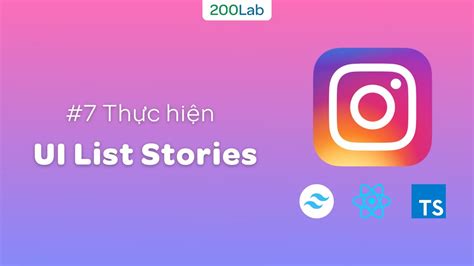 Home Feed Instagram With Tailwindcss 7 Thực Hiện Ui List Stories