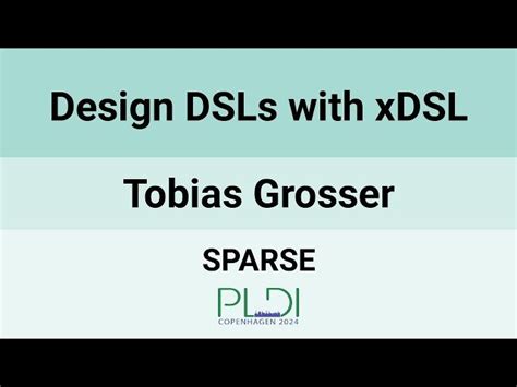 Free Video Design Dsls With Xdsl Sparse 2024 From Acm Sigplan
