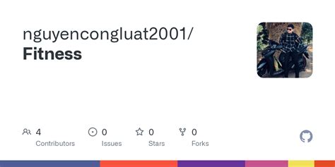 GitHub Nguyencongluat2001 Fitness