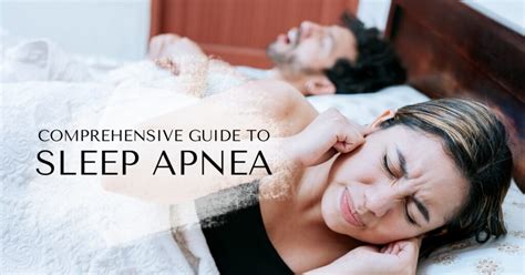 A Comprehensive Guide To Sleep Apnea