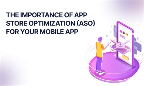 The Importance Of App Store Optimization Aso For Your Mobile App