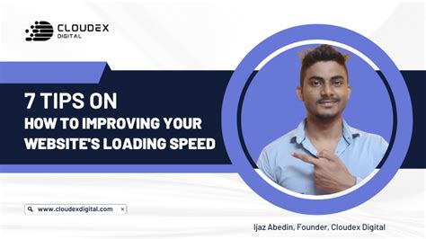 7 Tips On How To Improve Your Website's Loading Speed