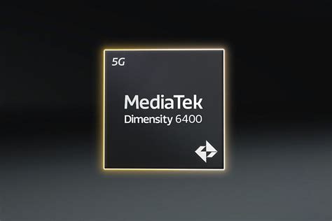 Mediatek Dimensity 6400 Released As Refreshed Dimensity 6300 Chipset Specifications Tech News
