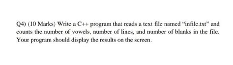 Solved Q4 10 Marks Write A C Program That Reads A Text