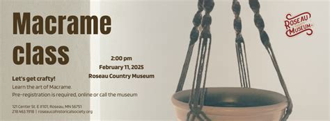 Macrame Class Poster Facebook Cover Roseau County Historical