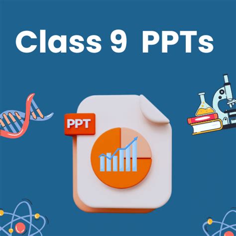 Class 9 Ppts Subject Wise Presentations Free Download