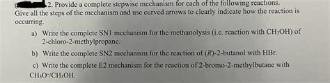 Solved Provide a complete stepwise mechanism for each of the | Chegg.com