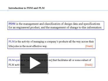 Introduction To PDM And PLM Presentation Free To View