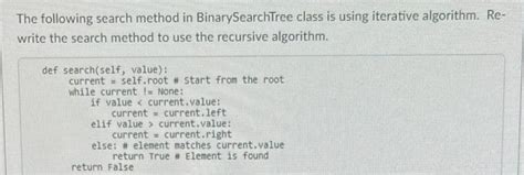 Solved The Following Search Method In Binarysearchtree Class