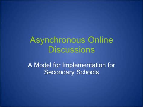 Asynchronous Online Discussions Ppt Social Networking Internet